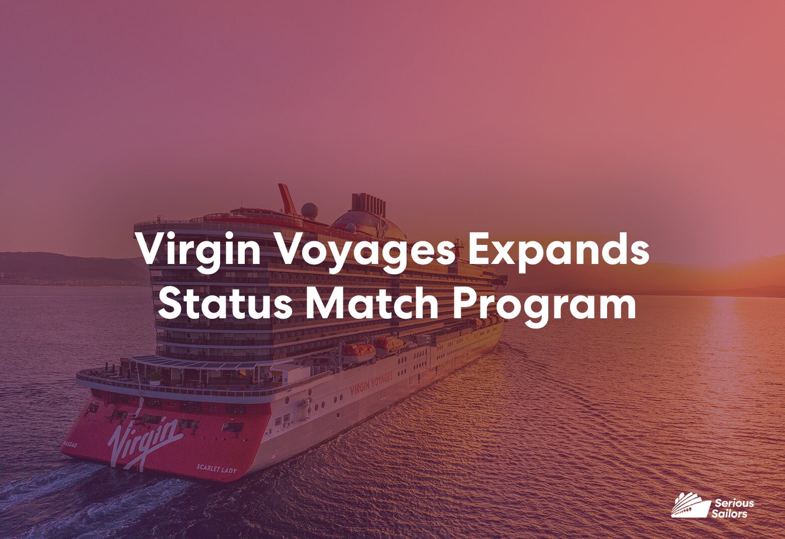Virgin Voyages Status Match: The Complete Guide