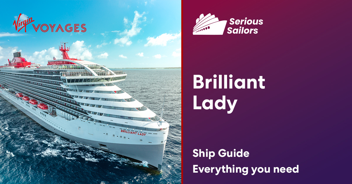Brilliant Lady — Virgin Voyages Ship Guide | Serious Sailors